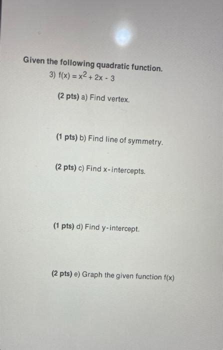 solved given the following quadratic function 3 f x x2