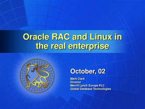 Ppt Oracle Rac And Linux In The Real Enterprise Powerpoint Presentation Id4485657