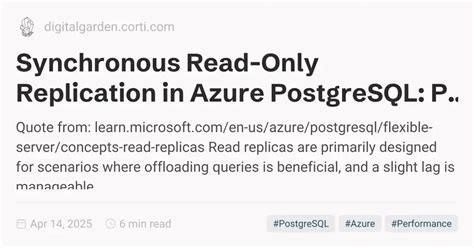 Synchronous Read Only Replication In Azure Postgresql Possibilities And Limitations