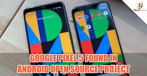 Google Pixel 5 Spotted In Android Source Code TechNave