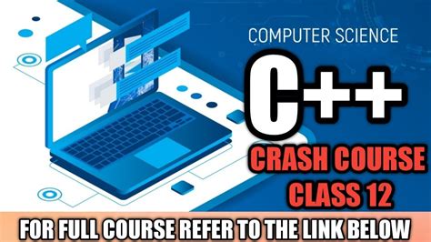 computer science crash course class 12 c youtube