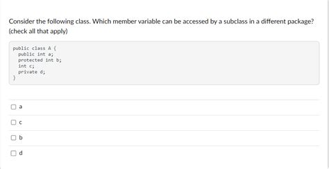 Solved Consider The Following Class Which Member Variable
