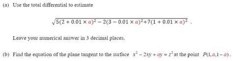 Solved A Use The Total Differential To Estimate