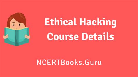 Ethical Hacking Course Details Eligibility Fees Duration Syllabus Career