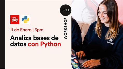 Workshop Aprende A Analizar Grandes Bases De Datos Usando Python