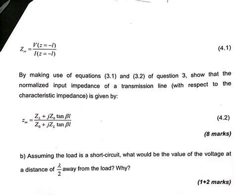 Solved A The Input Impedance Is The Impedance Looking Chegg