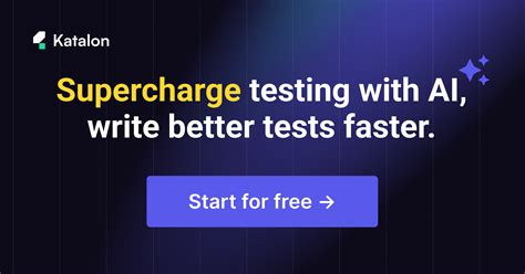 Supercharge Testing With Katalons Ai Powered Features