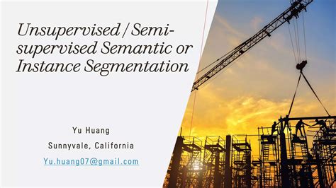 Unsupervised Semisupervised Semantic Or Instance Segmentation Ppt