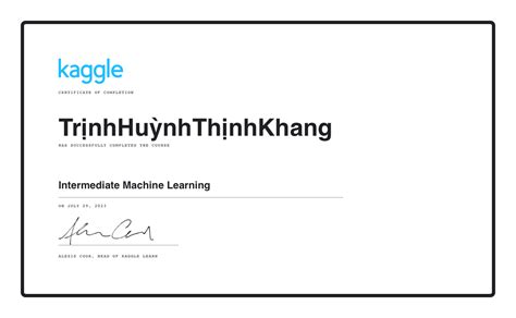 TrịnhHuỳnhThịnhKhang completed the Intermediate Machine Learning course on Kaggle
