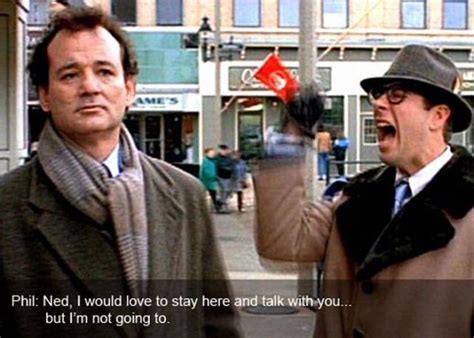 Groundhog Day Movie Quotes Quotesgram