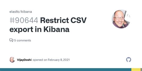 restrict csv export in kibana · issue 90644 · elastic kibana · github