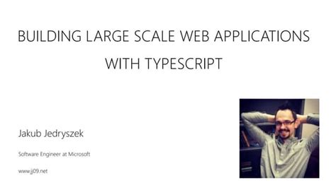 building large scale web applications with type script pptx