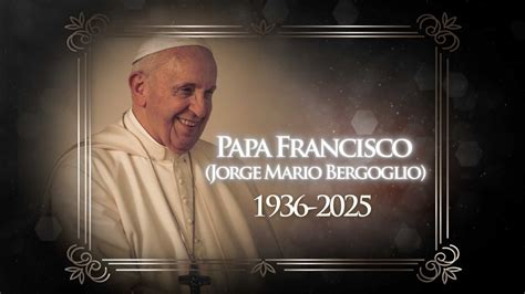 Murió El Papa Francisco Primer Papa Latinoamericano