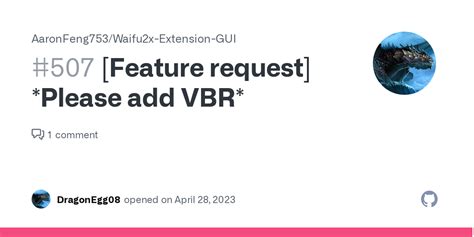 Feature Request Please Add Vbr · Issue 507 · Aaronfeng753waifu2x