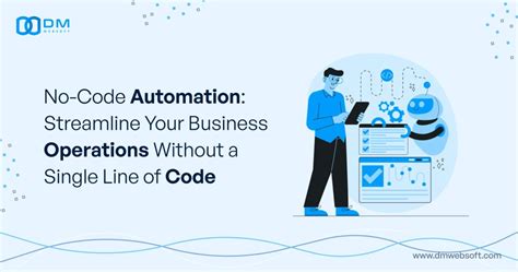 No Code Automation Streamline Your Business Operations Without A
