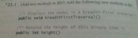 solved 25 1 add now methods in bst add the following new