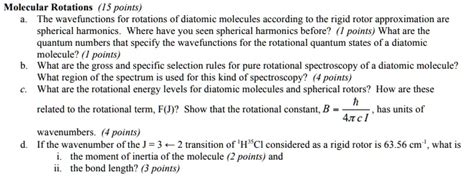 SOLVED Molecular Rotations Points A The Wavefunctions For Rotations Of Diatomic Molecules