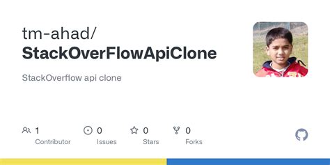 Github Tm Ahadstackoverflowapiclone Stackoverflow Api Clone