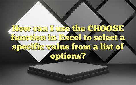 How Can I Use The Choose Function In Excel To Select A Specific Value From A List Of Options