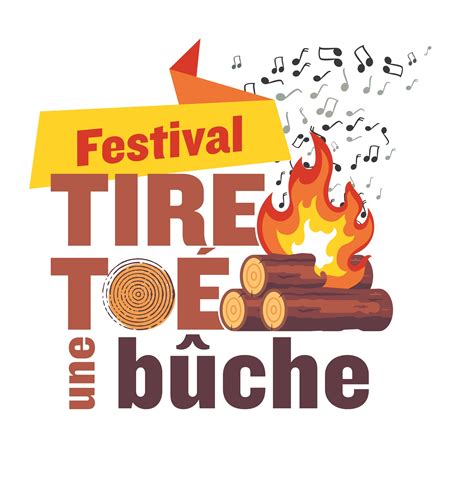 Festival Tire Toé Une Bûche Membre Culture Lanaudière Québec