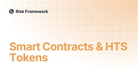 smart contracts and hts tokens risk framework