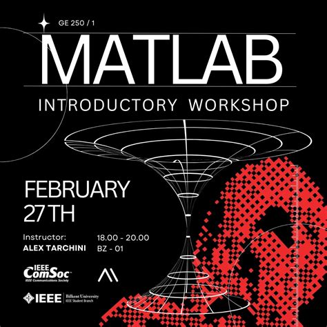Ieee Bilkent Öğrenci Kolu 🚀 Matlab Workshop Level Up Your Engineering And Science Skills 🚀