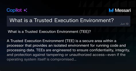 Defining Trusted Execution Environments Messari