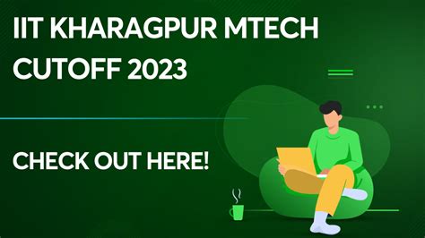 Iit Kharagpur Mtech Cutoff 2023 Iit Kgp Mtech Admission Cutoff