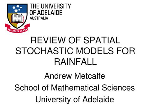 Ppt Review Of Spatial Stochastic Models For Rainfall Powerpoint