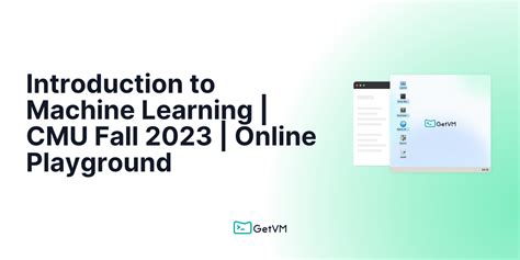 Introduction To Machine Learning Cmu Fall 2023 Online Playground