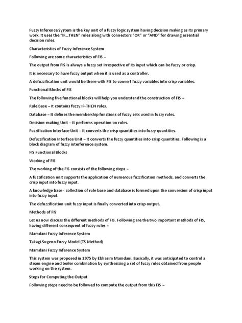 Fuzzy Inference System Is The Key Unit Of A Fuzzy Logic System Having Decision Making As Its