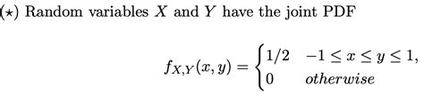 solved random variables x and y have the joint pdf