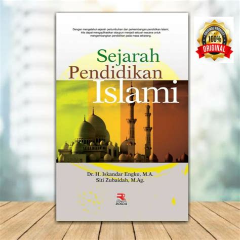 Jual Buku Sejarah Pendidikan Islami Iskndar Engku Original Rosda