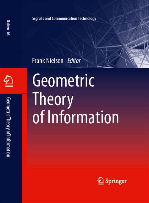 Geometric Theory Of Information Frank Nielsen Ed Springer Verlag 2014