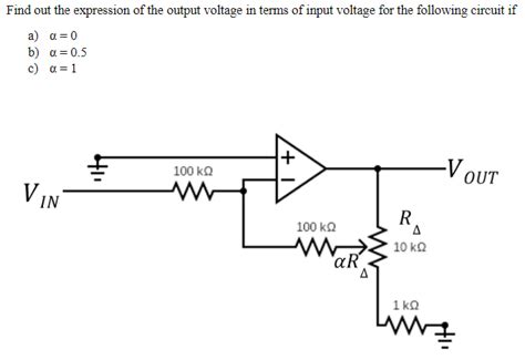 Solved Find Out The Expression Of The Output Voltage In Chegg
