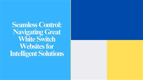ppt seamless control navigating great white switch websites for