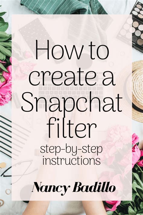 How To Create A Snapchat Filter Nancy Badillo