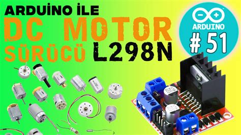 Arduino L N DC Motor Sürücü Motor Hız ve Yön Kontrol Kartı Ders Teknikerler