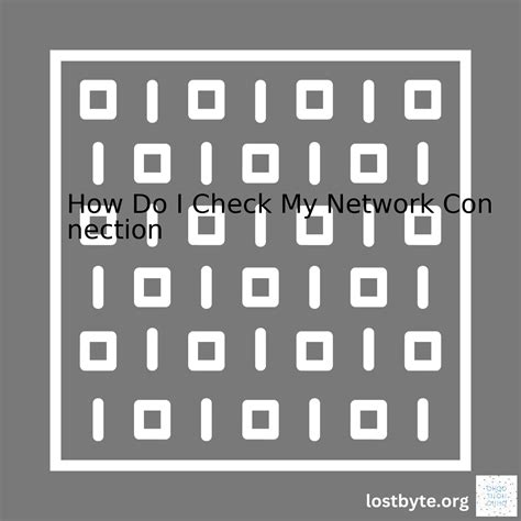 How Do I Check My Network Connection Lost Byte