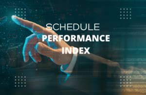 Schedule Performance Index SPI Agile Digest