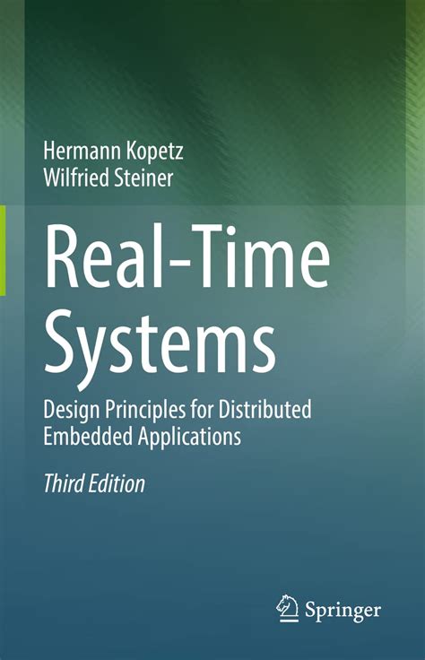 Real Time Systems Design Principles For Distributed Embedded