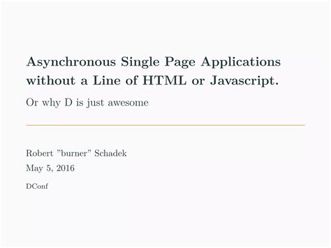 Asynchronous Single Page Applications Without A Line Of Html Or