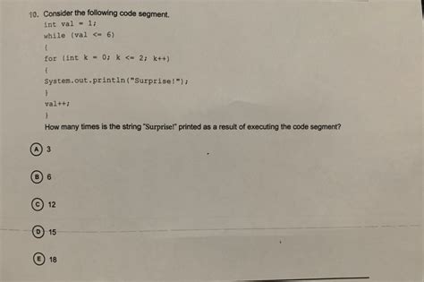 Solved Consider The Following Code Segment Int Val Chegg