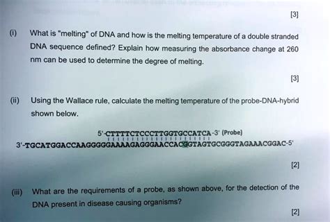 Solved [3] What Is Melting Of Dna And How Is The Melting Temperature Of A Double Stranded Dna