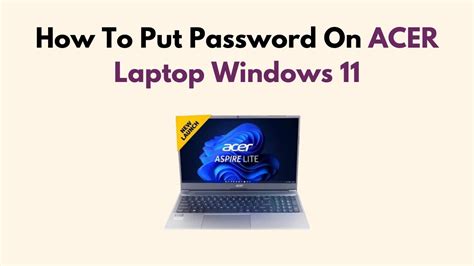 How To Put Password On Acer Laptop Windows 11 Youtube