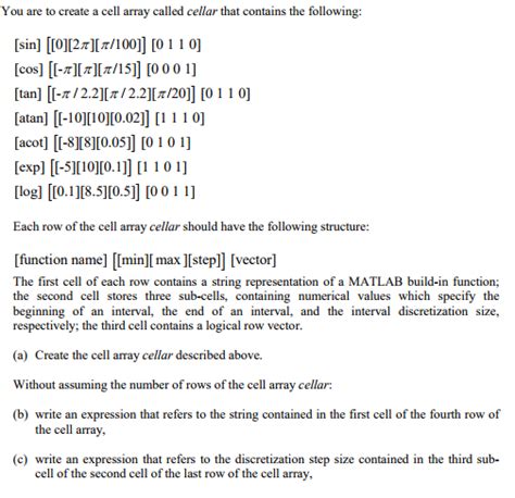 Solved You Are To Create A Cell Array Called Cellar That