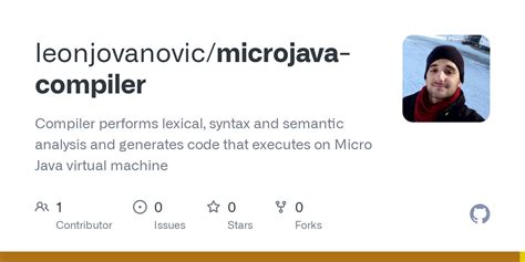 Github Leonjovanovic Microjava Compiler Compiler Performs Lexical Syntax And Semantic