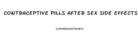 Contraceptive Pills After Sex Side Effects Noticias Bumeran
