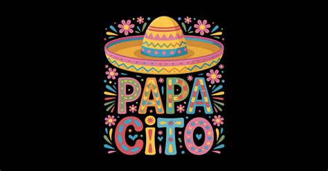 Fathers Day T For Papacito Dad Fathers Day T For Papacito Dad Shorts Teepublic
