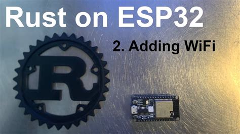 rust on esp32 adding wifi youtube